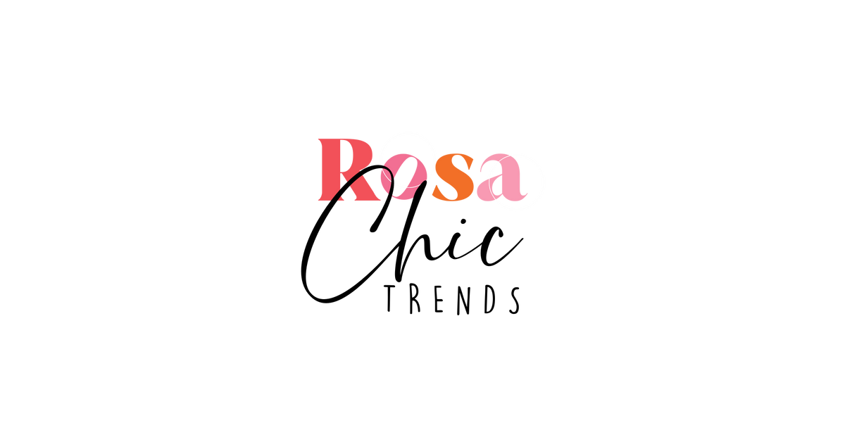 Rosa Chic Trends – Rosachictrends